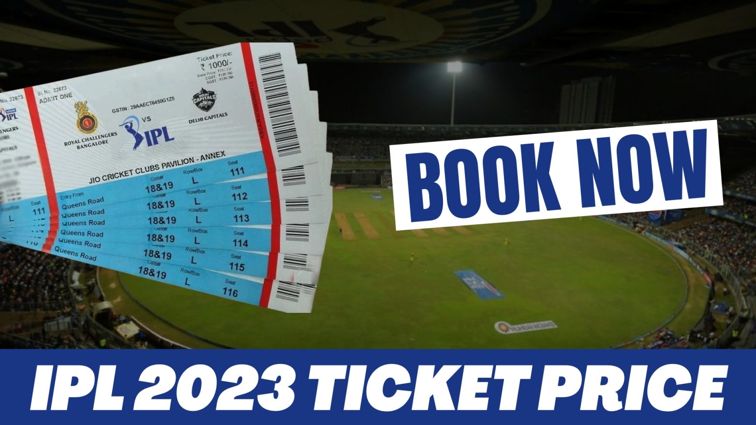 IPL 2023 Tickets, Price List, Online Booking Guide - Indian Premier League